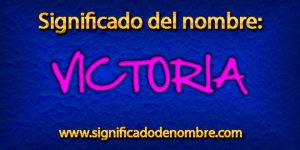 Significado de Victoria | Significado de Nombres
